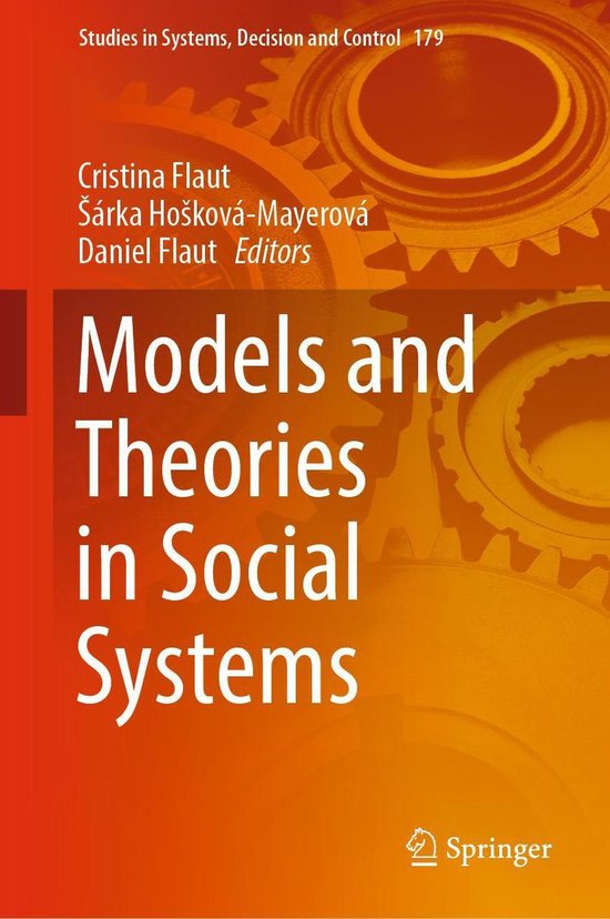 Studies in Systems, Decision and Control 179 - Models and Theories in Social Systems... | bol