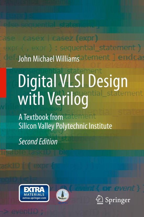 Digital VLSI Design with Verilog (ebook), John Michael Williams | 9783319047898 | Boeken | bol.com