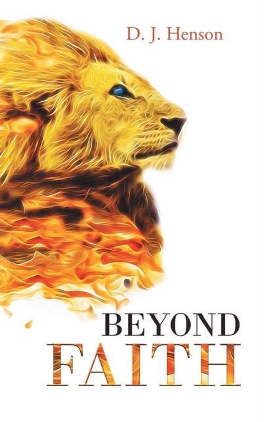 Beyond Faith | 9781681978703 | D J Henson | Boeken | bol.com