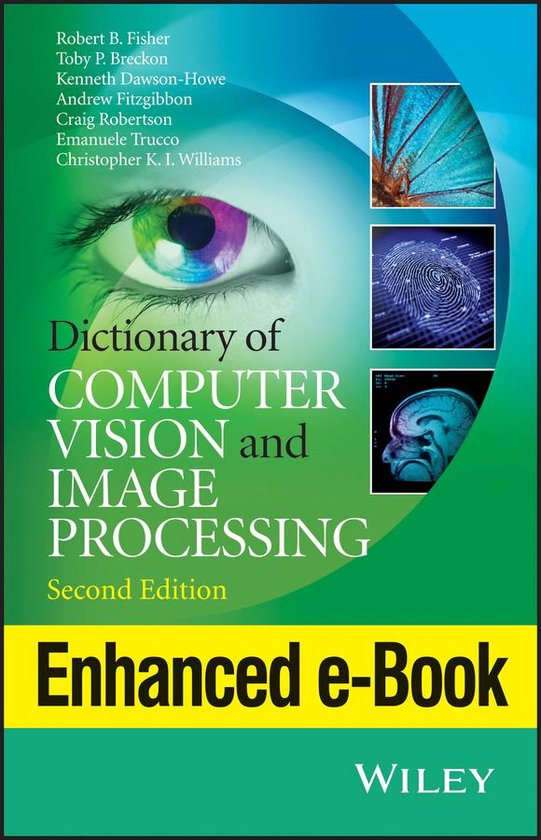 Dictionary of Computer Vision and Image Processing, Enhanced Edition ...