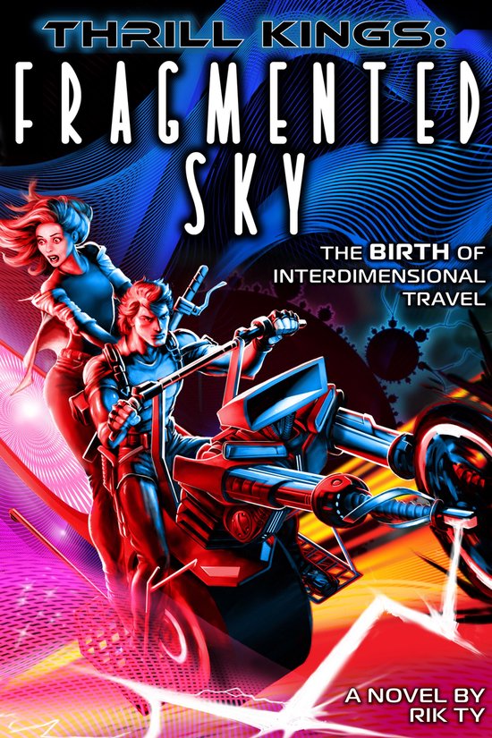 Thrill Kings - Thrill Kings Fragmented Sky (ebook), Rik Ty | 9780997869507 | Boeken | bol.com