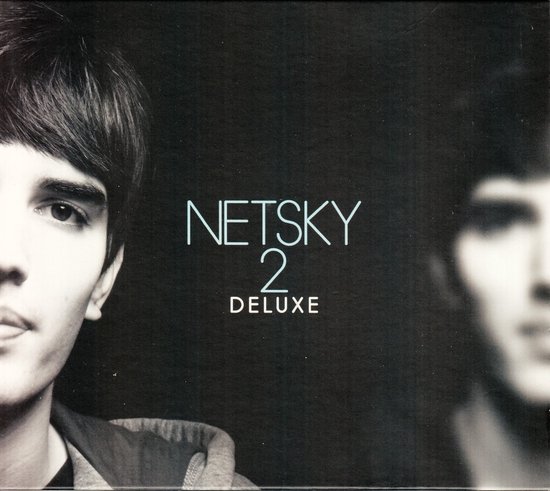 Netsky - 2 Deluxe Album (CD) (Deluxe Edition), Netsky | CD (album) | Muziek | bol.com