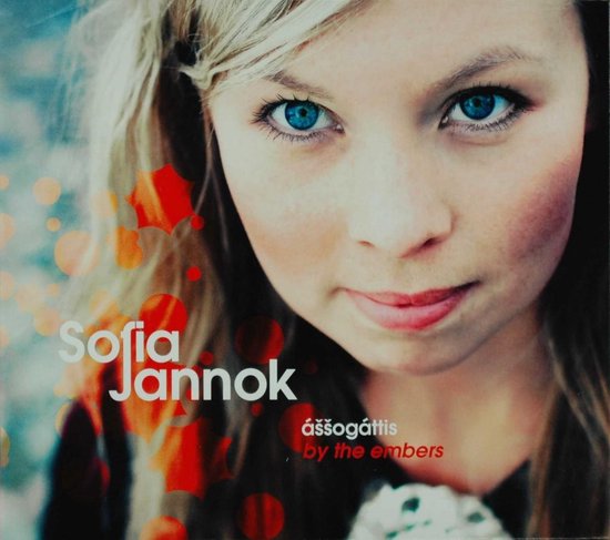 Sofia Jannok - Assogattis - By The Embers (CD), Sofia Jannok | CD (album) | Muziek | bol.com