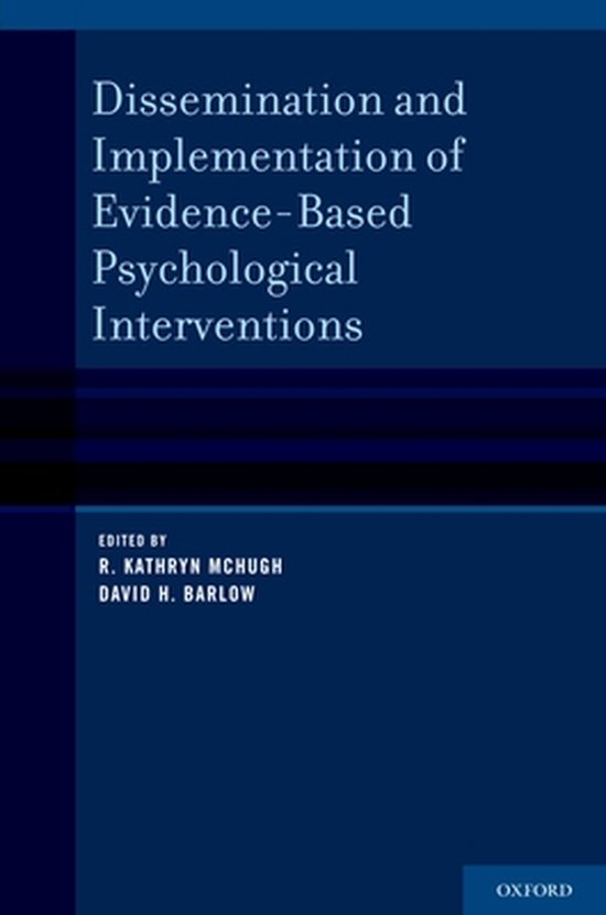 Dissemination And Implementation Of Evidence Based Psychological