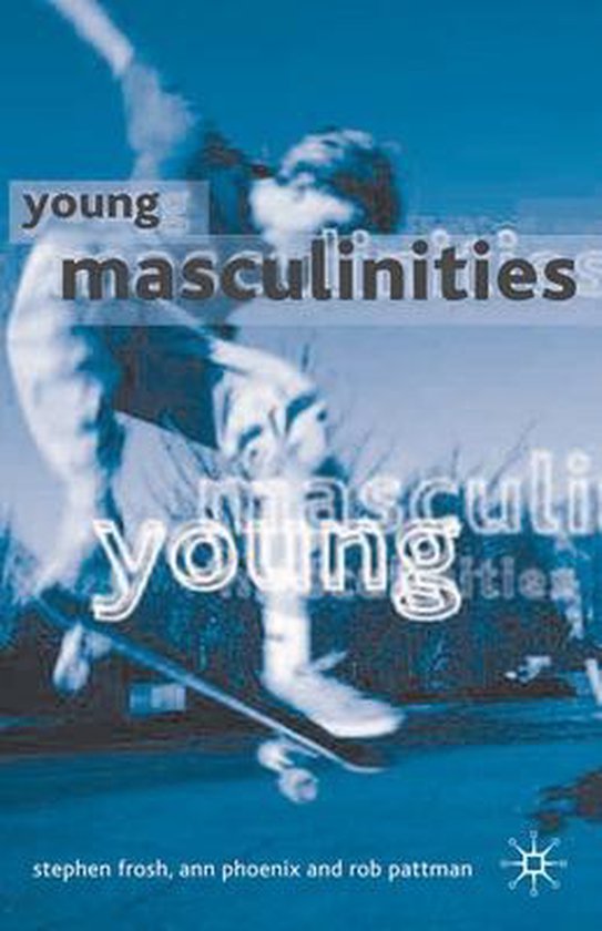 Young Masculinities | 9780333779231 | Stephen Frosh | Boeken | bol