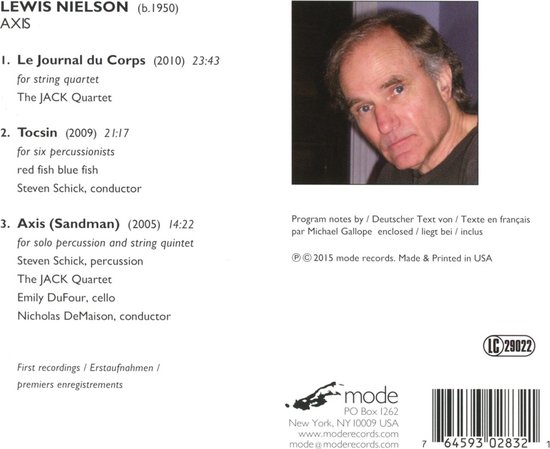 Jack Quartet; Steven Schick - Lewis Nielson: Axis (CD), Steven Schick ...