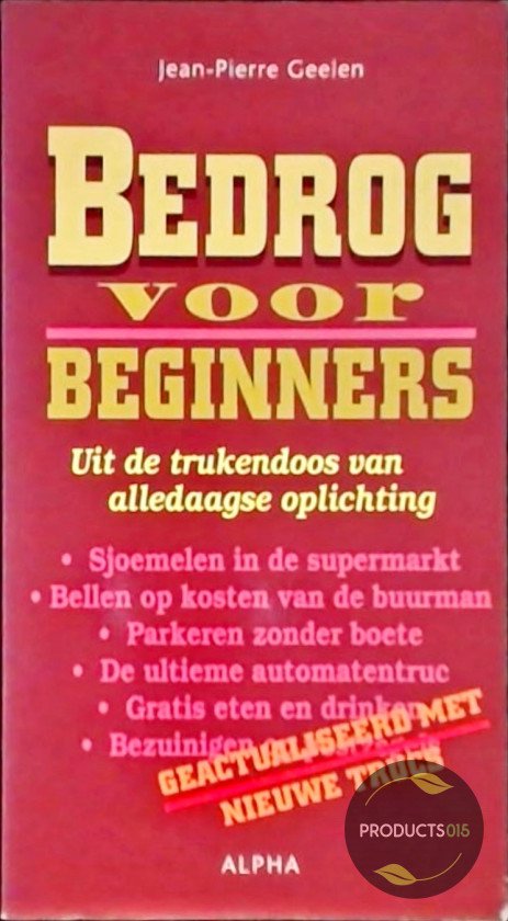 Bedrog Voor Beginners | 9789056580056 | Geelen | Boeken | bol
