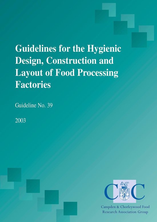Guidelines for the hygienic design, construction and layout of food ...