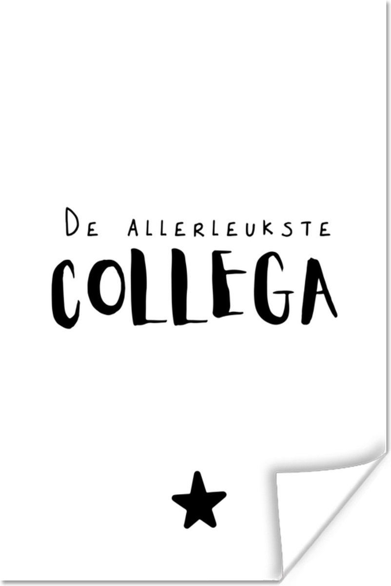 Poster Collega - Quotes - De allerleukste collega - Spreuken - 120x180 ...