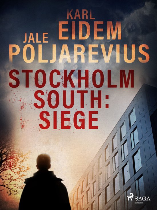 Hannah Kaufman 1 - Stockholm South: Siege (ebook), Karl Eidem ...