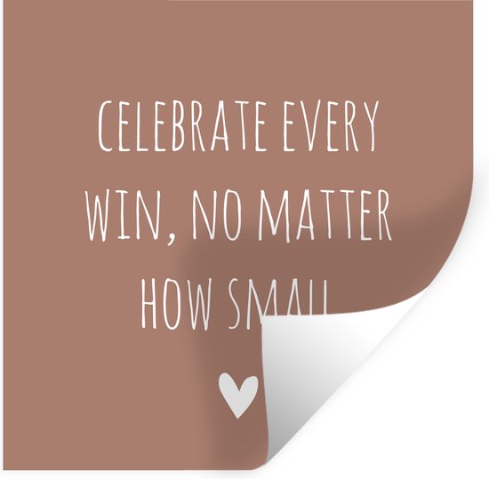Muurstickers - Sticker Folie - Engelse quote "Celebrate every win, no ...