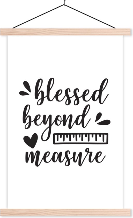Spreuken - Blessed beyond measure - Quotes - School | bol.com