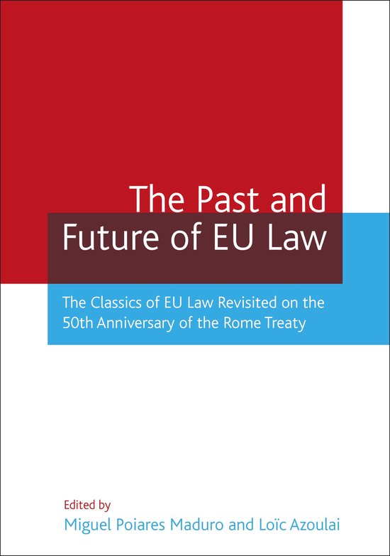 Past And Future Of Eu Law | 9781841137124 | Maduro | Boeken | bol