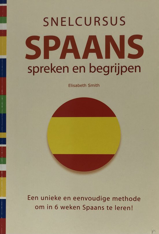 Snelcursus Spaans Spreken en Begrijpen | 9789043818179 | Boeken | bol.com