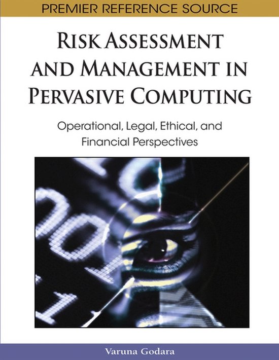 Risk Assessment and Management in Pervasive Computing | 9781605662206 ...