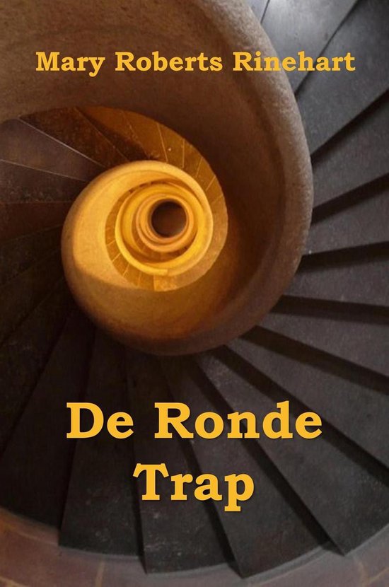 De Ronde Trap (ebook), Mary Roberts Rinehart | 9789604484935 | Boeken | bol