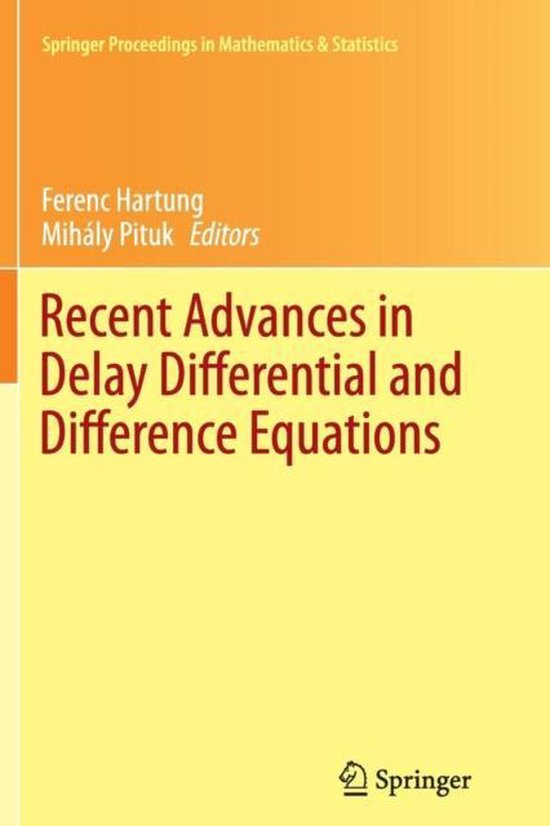 Recent Advances in Delay Differential and Difference Equations ...