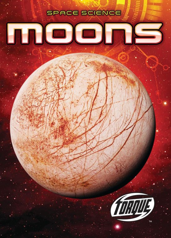 Space Science - Moons (ebook), Betsy Rathburn | 9781681036014 | Boeken ...