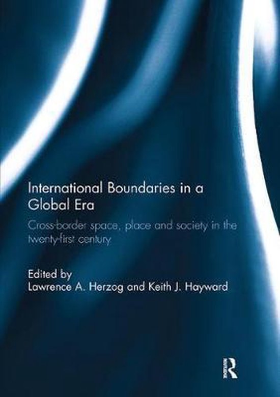 International Boundaries in a Global Era | 9781138295209 | Boeken | bol