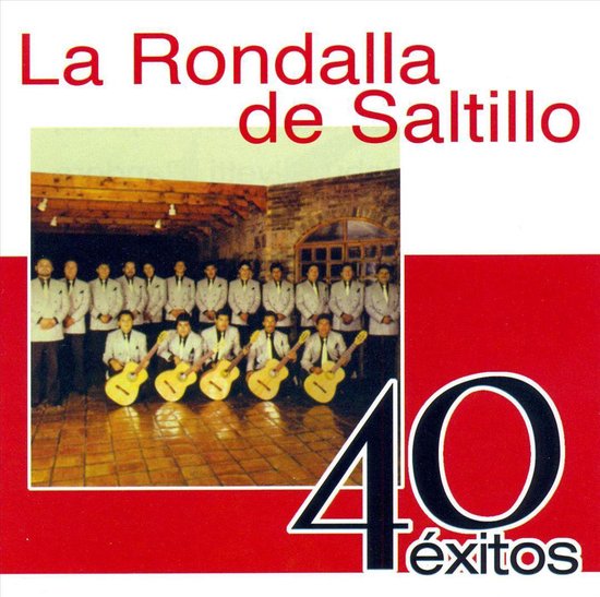 40 Exitos, La Rondalla de Saltillo | CD (album) | Muziek | bol