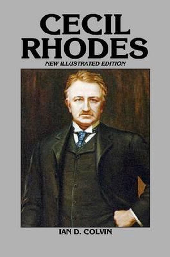 Cecil Rhodes | 9781471644023 | Ian D. Colvin | Boeken | bol.com