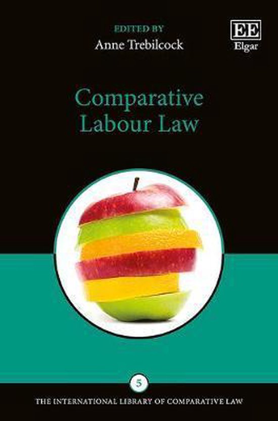 Comparative Labour Law | 9781788114578 | Anne Trebilcock | Boeken | bol.com