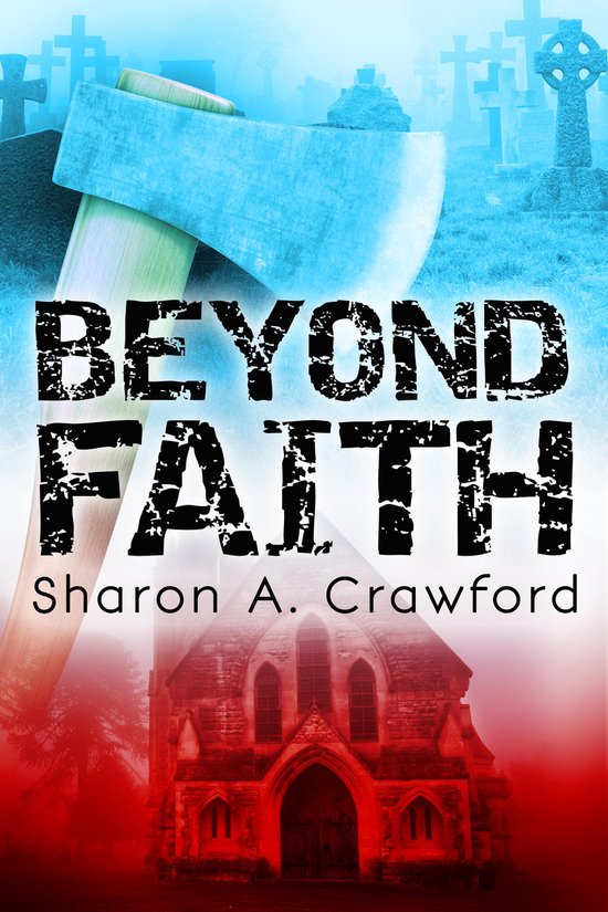 Beyond 2 - Beyond Faith (ebook), Sharon A. Crawford | 9781927882276 ...