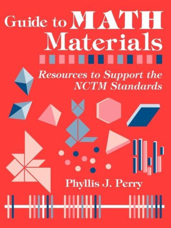 Guide to Math Materials, Phyllis J. Perry | 9781563084911 | Boeken ...