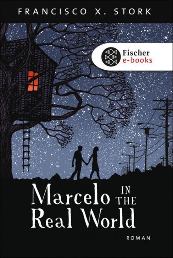 Marcelo in the Real World (ebook), Francisco X. Stork | 9783104010168 ...