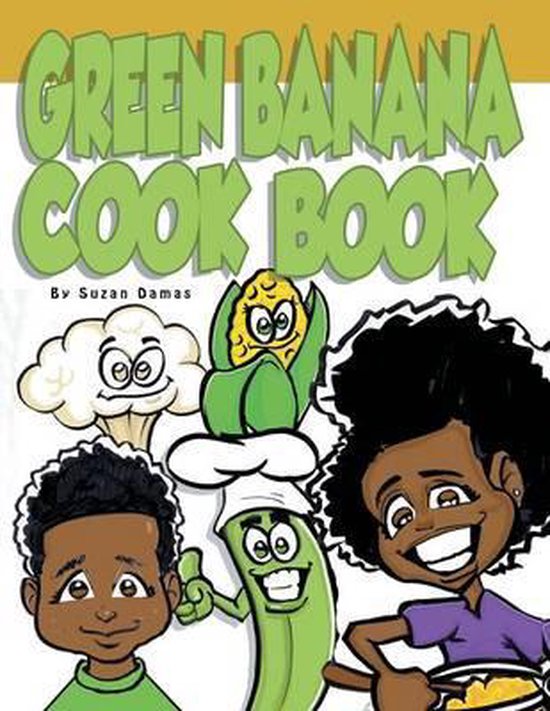 Green Banana Cookbook, Suzan Damas | 9781479759989 | Boeken | bol.com