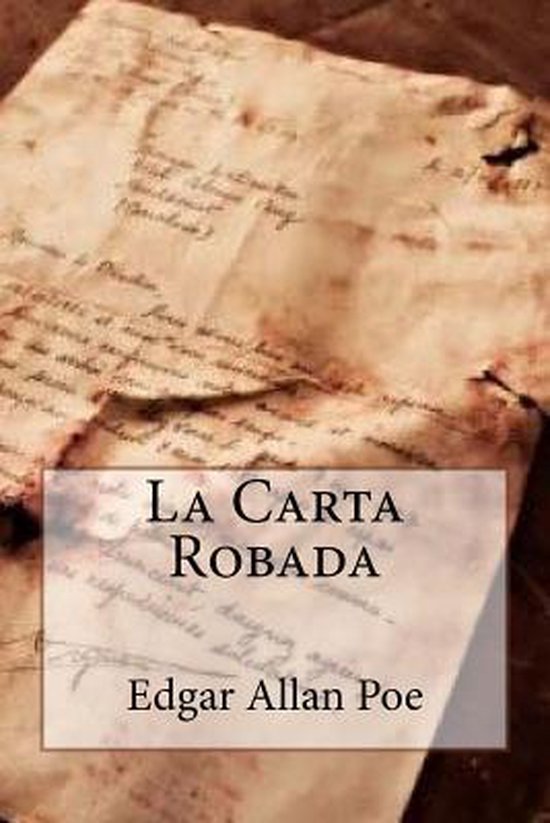 La Carta Robada (Spanish Edition), Edgar Allan Poe | 9781542645126 ...