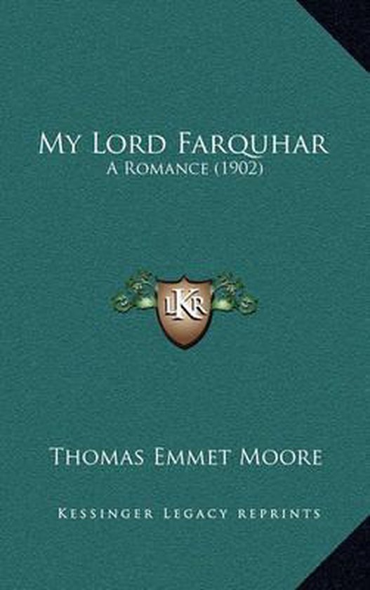 My Lord Farquhar, Thomas Emmet Moore | 9781166360160 | Boeken | bol.com
