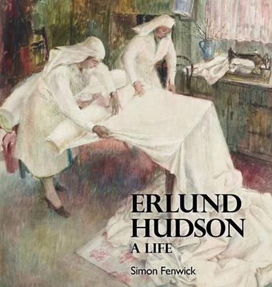 A Life of Erlund Hudson | 9781909717213 | Simon Fenwick | Boeken | bol.com