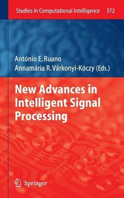 New Advances in Intelligent Signal Processing | 9783642117381 | Boeken | bol.com