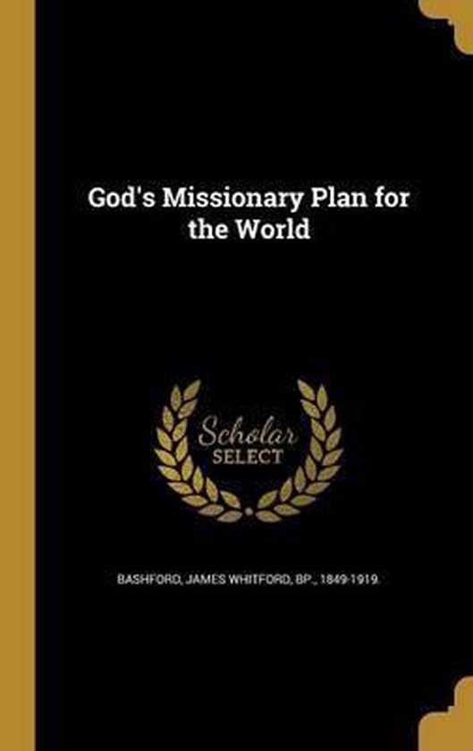 God's Missionary Plan for the World | 9781362510567 | Boeken | bol.com