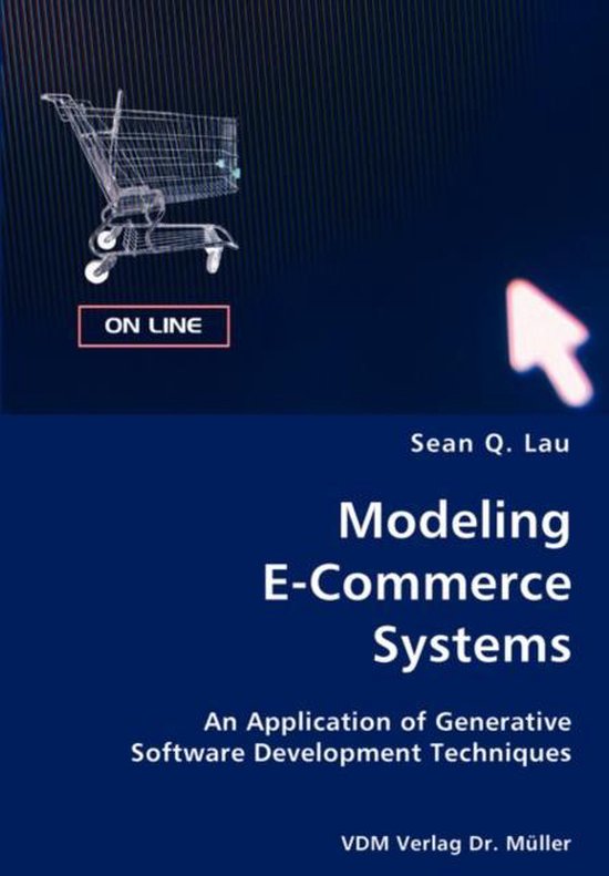 Modeling E-Commerce Systems- An Application of Generative Software ...