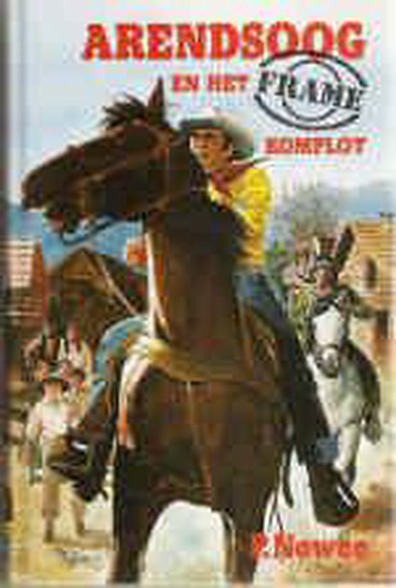 Arendsoog 55: Arendsoog en het Frame Komplot, P. Nowee | 9789020813845 ...