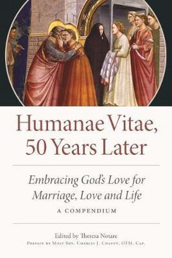 Humanae Vitae: 50 Years Later: Embracing God's Vision for Marriage ...