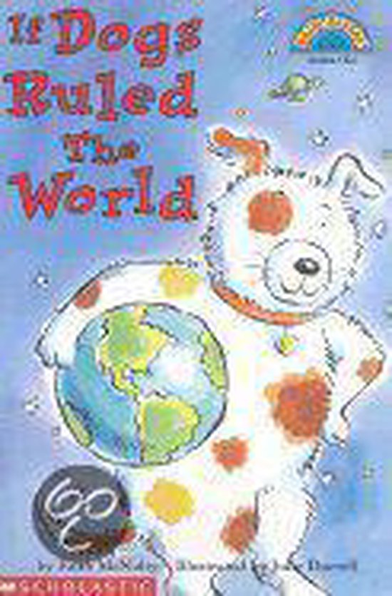 If Dogs Ruled the World, Faith Mcnulty | 9780439087520 | Boeken | bol.com