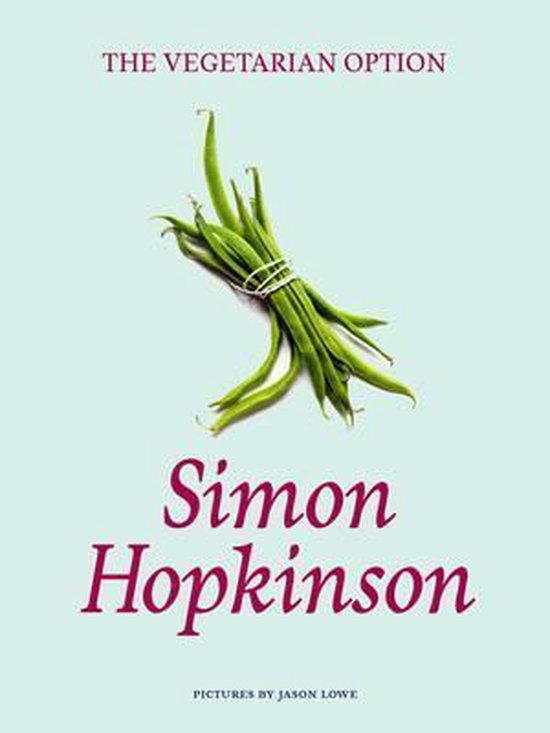 Vegetarian Option, Simon Hopkinson | 9781844007400 | Boeken | bol.com