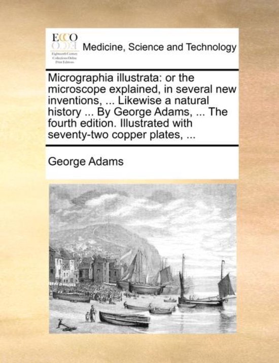 Micrographia Illustrata | 9781170533765 | George Adams | Boeken | bol
