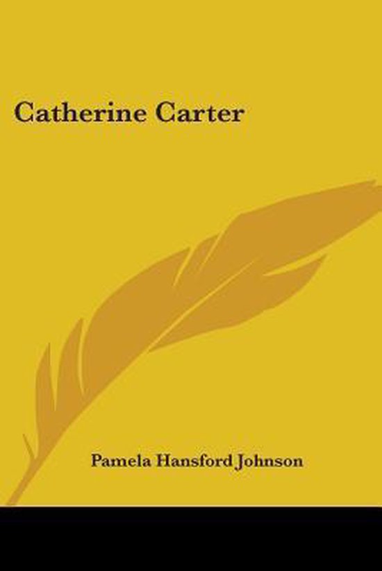 Catherine Carter, Pamela Hansford Johnson | 9780548390016 | Boeken | bol