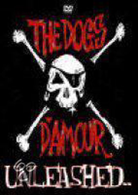 Unleashed, Dogs D'amour | CD (album) | Muziek | bol.com