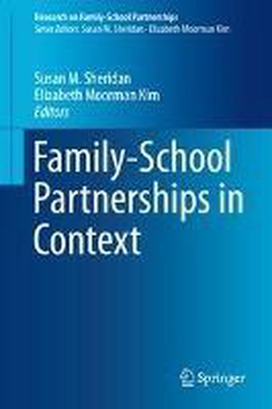 Family-School Partnerships in Context | 9783319192277 | Sheridan Susan M. | Boeken | bol.com