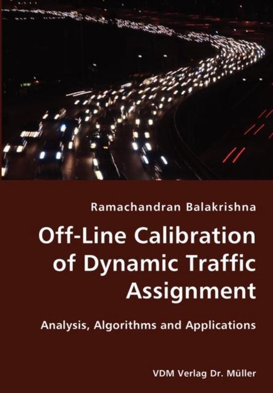 Off Line Calibration Of Dynamic Traffic Assignment Analysis