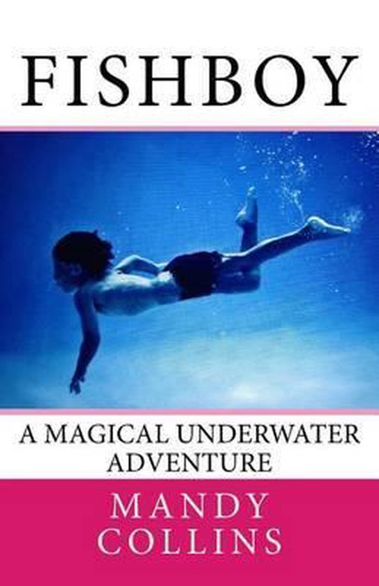 Fishboy, Mandy Collins | 9780993570605 | Boeken | bol.com