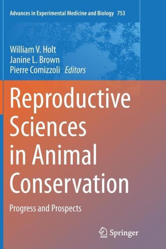 Reproductive Sciences in Animal Conservation | 9781493953509 | Boeken ...