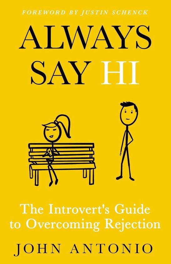 Always Say Hi (ebook), John Antonio | 9781640859081 | Boeken | bol.com