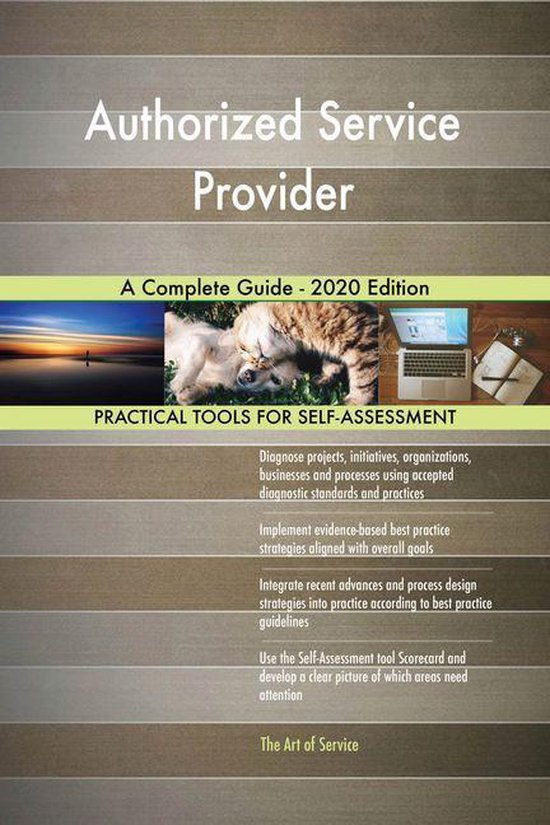 Authorized Service Provider A Complete Guide - 2020 Edition (ebook ...