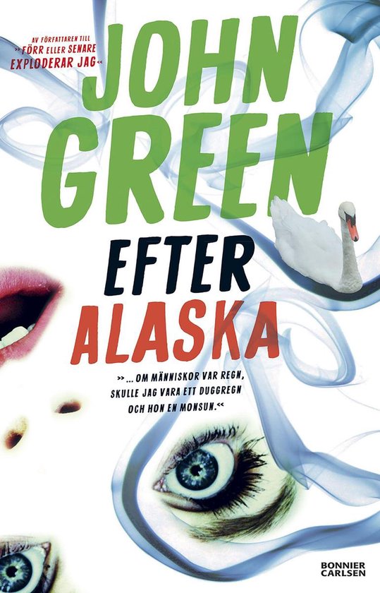 Efter Alaska (ebook), John Green | 9789163885181 | Boeken | bol
